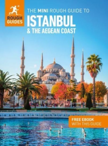 The Mini Rough Guide to Istanbul and the Aegean Coast | Rough Guides - 교보문고