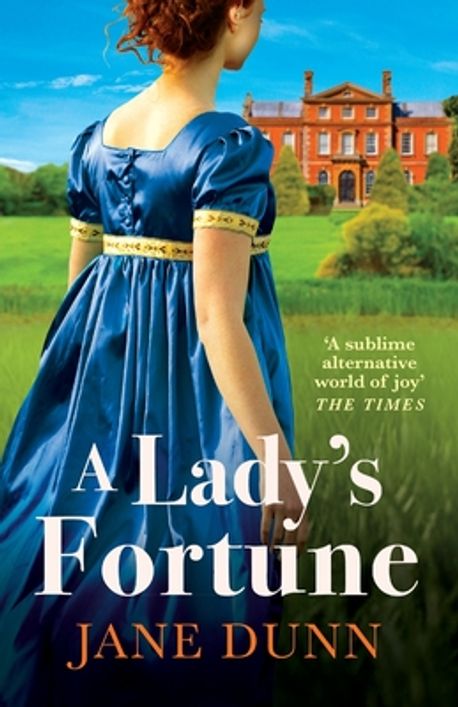 A Lady's Fortune | Dunn, Jane - 교보문고