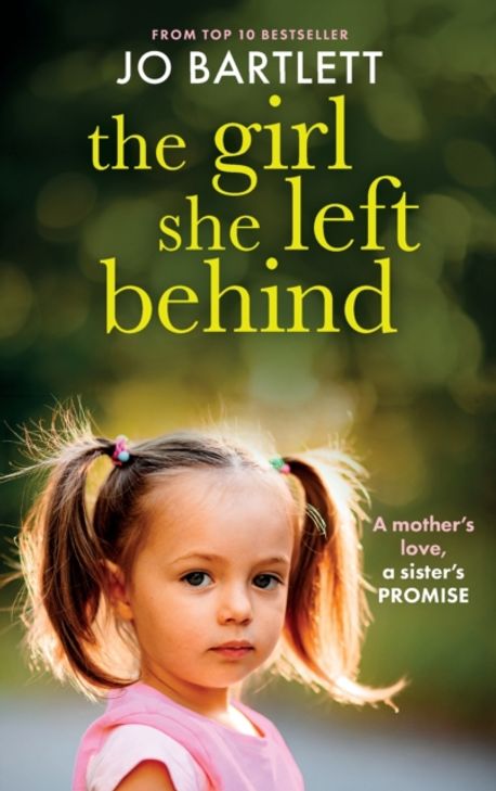 The Girl She Left Behind | Bartlett, Jo - 교보문고