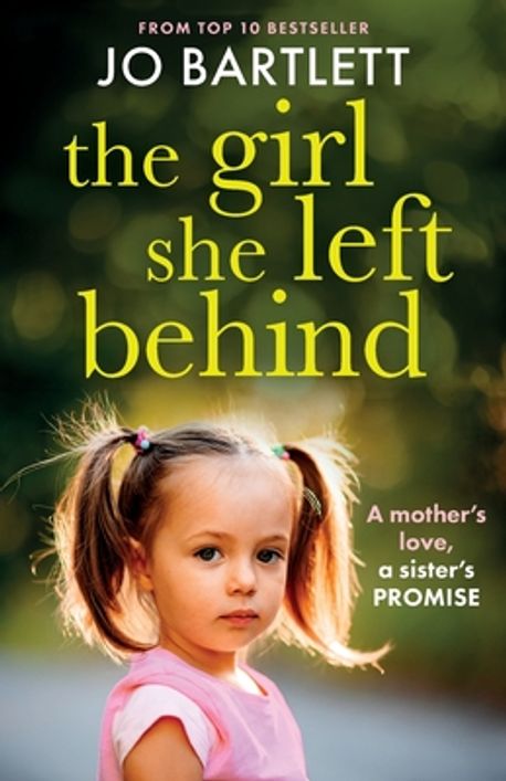 The Girl She Left Behind | Bartlett, Jo - 교보문고