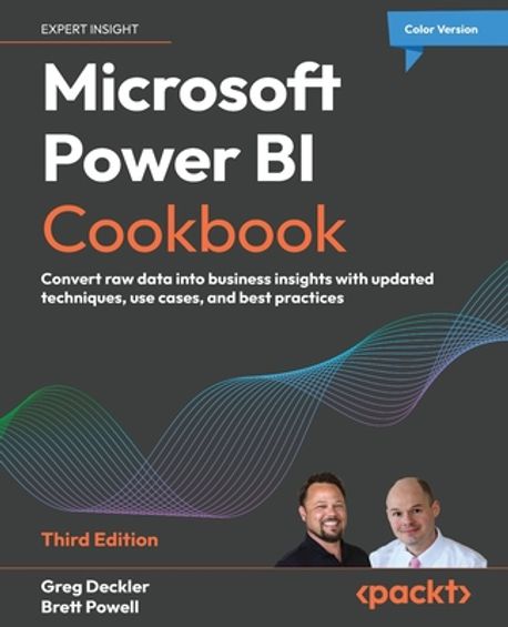 Microsoft Power BI Cookbook - Third Edition | Deckler, Greg - 교보문고