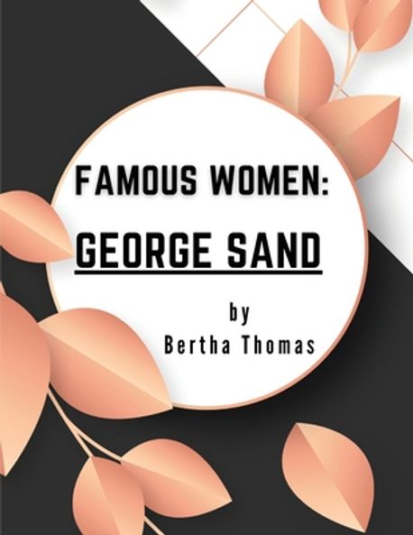 Famous Women | Bertha Thomas - 교보문고
