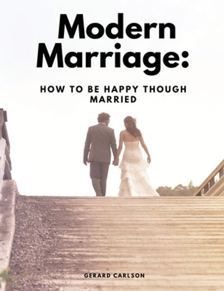 Modern Marriage | Gerard Carlson - 교보문고