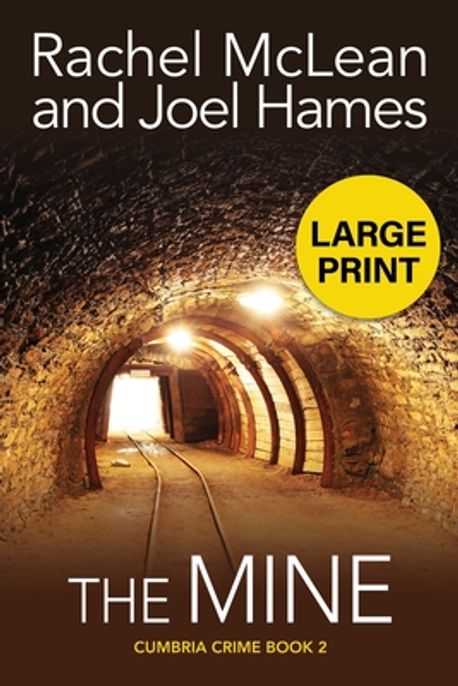 The Mine (Large Print) | McLean, Rachel - 교보문고
