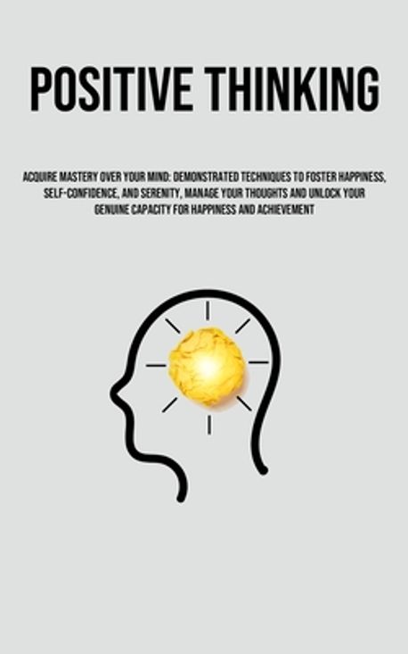 Positive Thinking | Rieger, Willibald - 교보문고