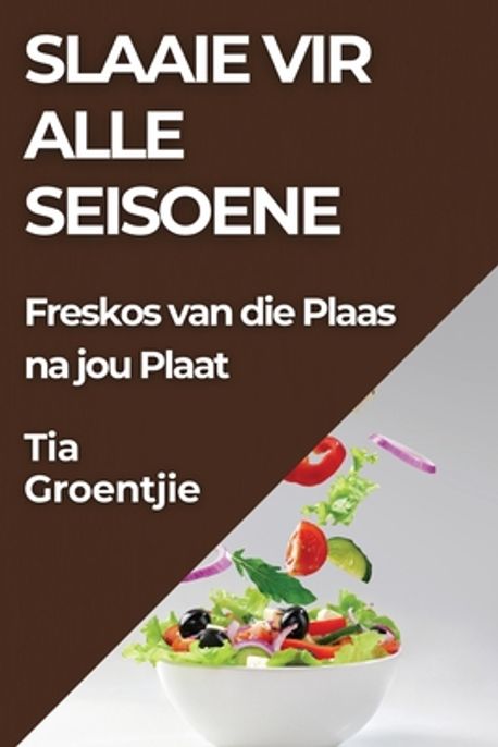 Slaaie vir alle Seisoene | Groentjie, Tia - 교보문고
