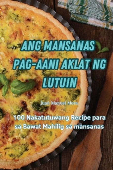 Ang Mansanas Pag-Aani Aklat Ng Lutuin | Mora - 교보문고