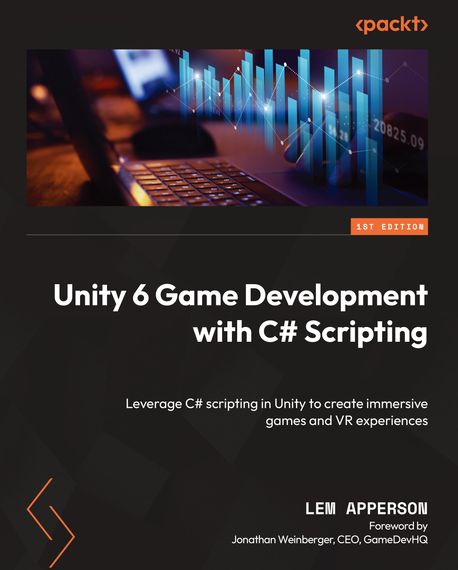 Unity 6 Game Development with C# Scripting | Apperson, Lem - 교보문고