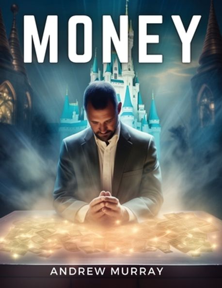 Money | Andrew Murray - 교보문고