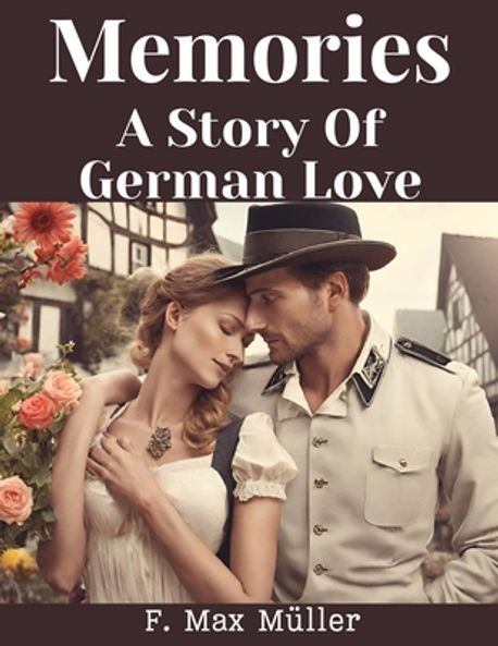 Memories | F Max Muller - 교보문고