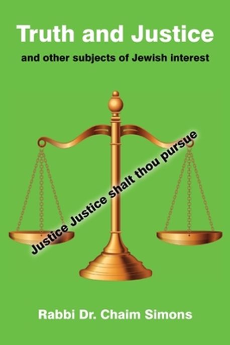 Truth and Justice and other subjects of Jewish interest | Simons, Rabbi ...