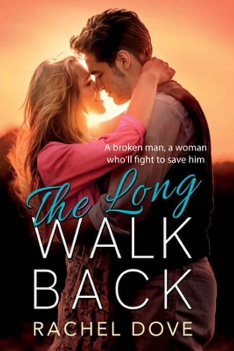 The Long Walk Back | Dove, Rachel - 교보문고
