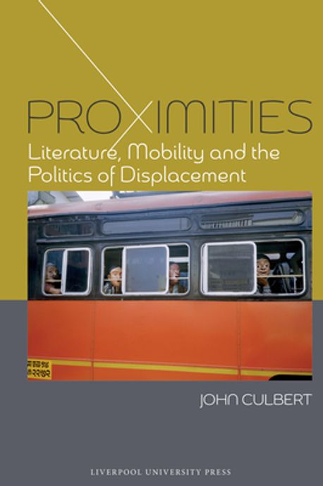 Proximities | Culbert, John - 교보문고