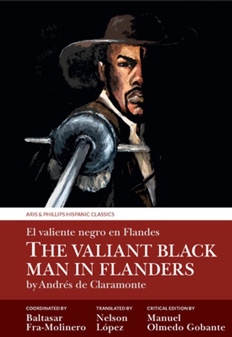 The Valiant Black Man in Flanders | Fra-Molinero, Baltasar Fra-Molinero ...