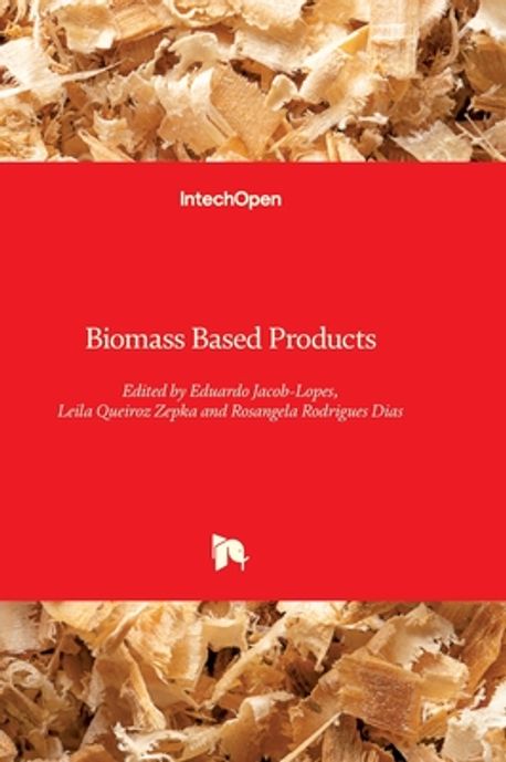 Biomass Based Products | Jacob-Lopes, Eduardo - 교보문고