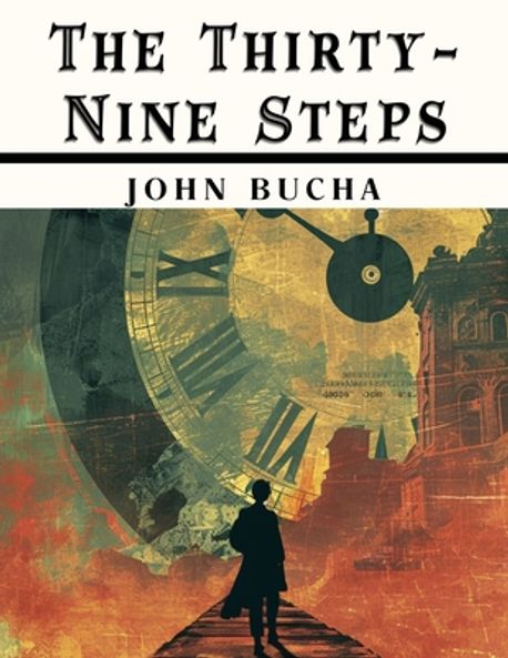 The Thirty-Nine Steps | John Bucha - 교보문고