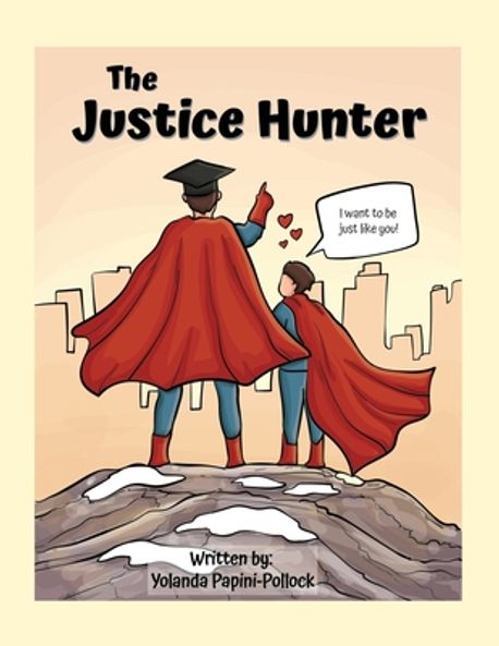 The Justice Hunter | Papini-Pollock, Yolanda - 교보문고