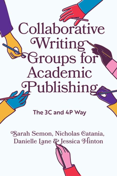 Collaborative Writing Groups for Academic Publishing | Sarah ...