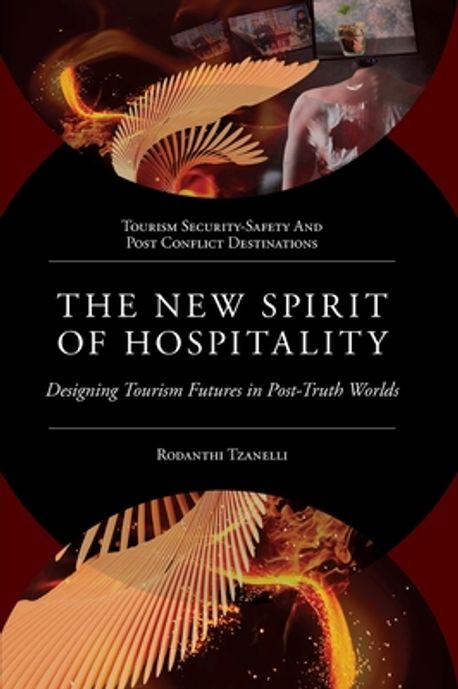 The New Spirit of Hospitality | Tzanelli, Rodanthi - 교보문고