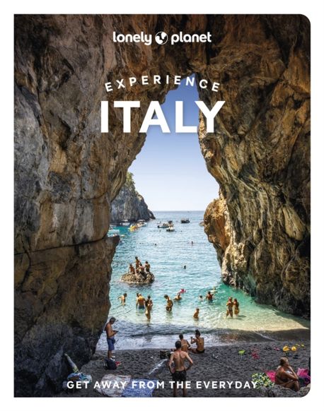 Lonely Planet Experience Italy | Raub, Kevin - 교보문고