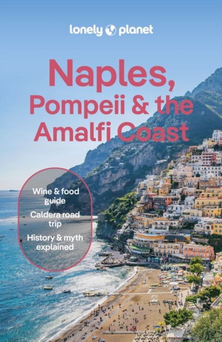 Lonely Planet Naples, Pompeii & the Amalfi Coast | Sandoval, Eva - 교보문고