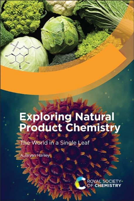Exploring Natural Product Chemistry | Hanley, A. Bryan - 교보문고