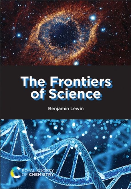 The Frontiers of Science | Benjamin Lewin - 교보문고