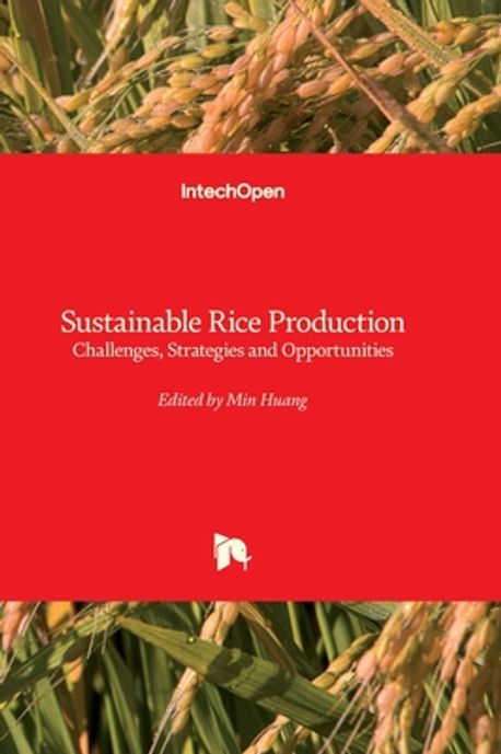 Sustainable Rice Production - Challenges, Strategies and Opportunities ...