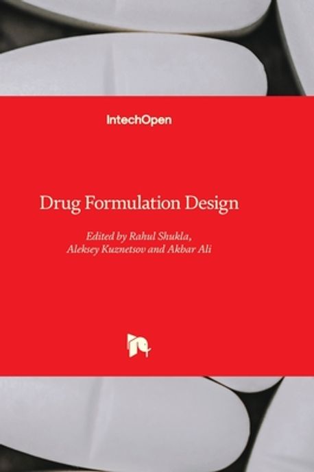 Drug Formulation Design | Shukla, Rahul - 교보문고