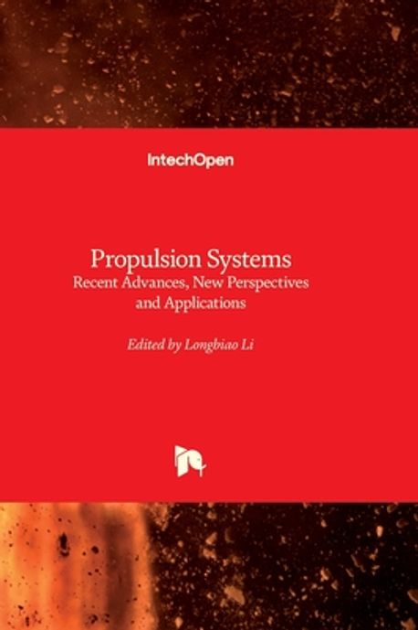 Propulsion Systems - Recent Advances, New Perspectives and Applications ...