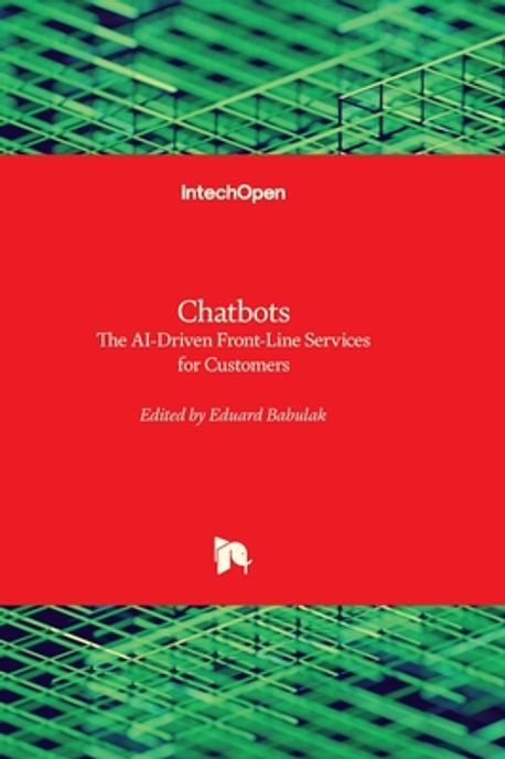 Chatbots - The AI-Driven Front-Line Services for Customers | Babulak ...