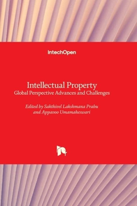 Intellectual Property - Global Perspective Advances and Challenges ...