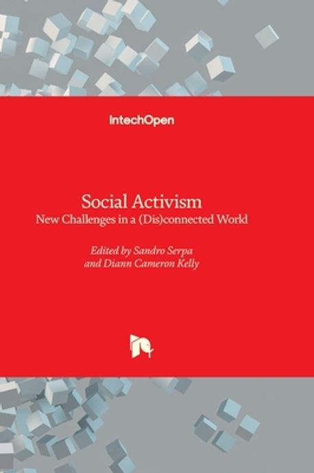 Social Activism - New Challenges in a (Dis)connected World | Kelly ...