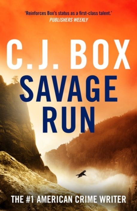 Savage Run | C.J. Box - 교보문고