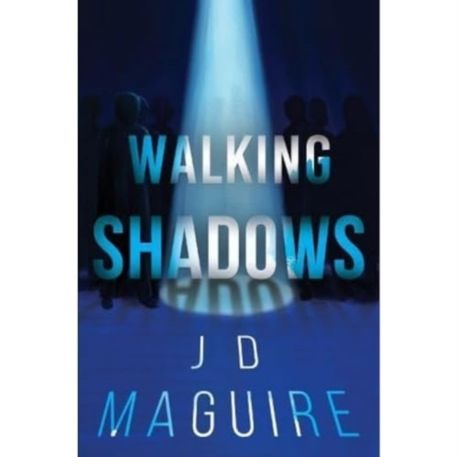 Walking Shadows | J D Maguire - 교보문고