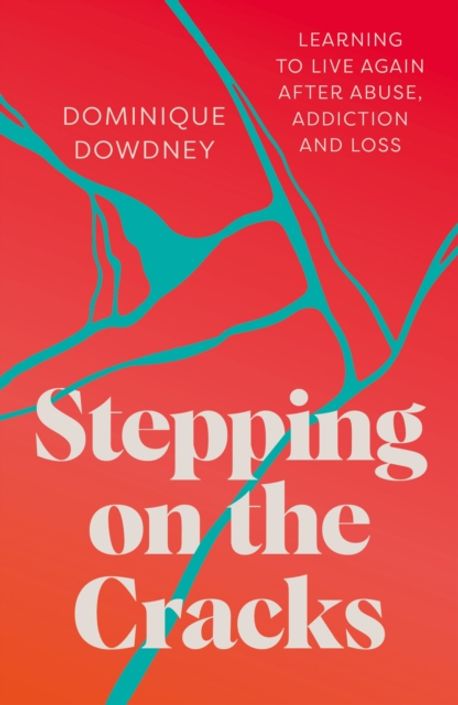 Stepping on the Cracks | Dominique Dowdney - 교보문고