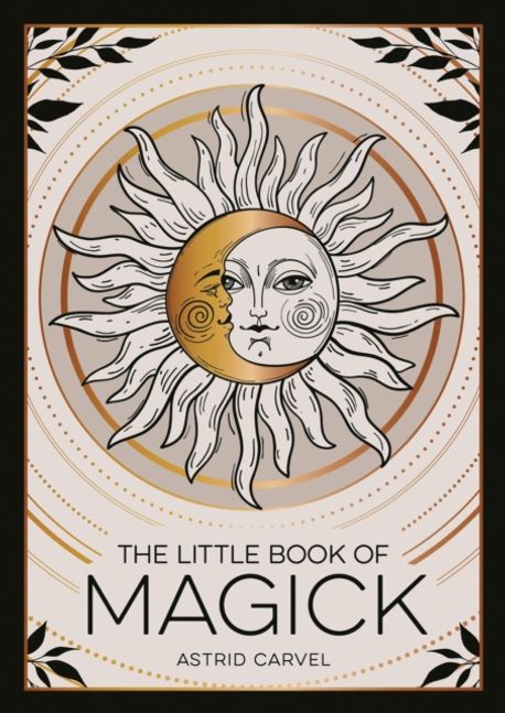 The Little Book of Magick | Summersdale Publishers - 교보문고