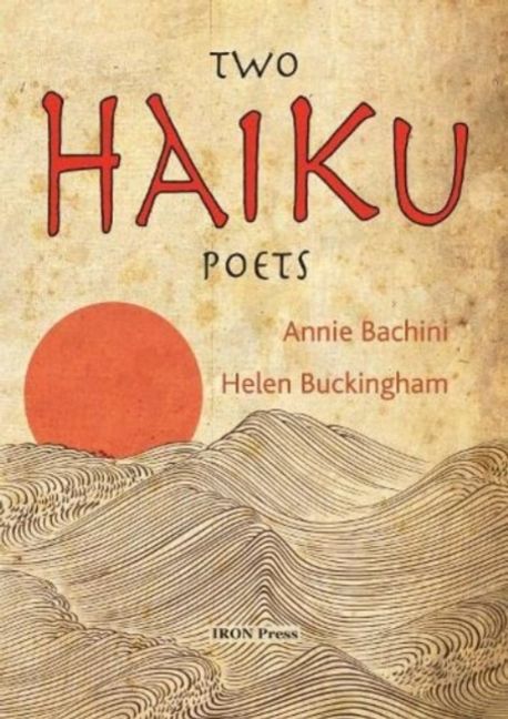 Two Haiku Poets | Annie Bachini - 교보문고