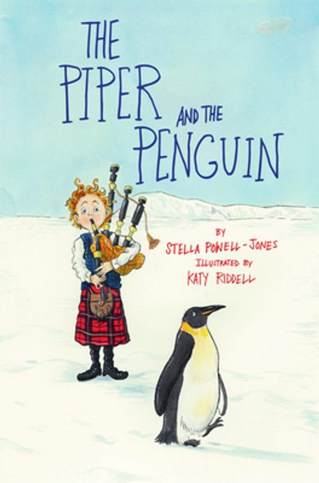 The Piper and the Penguin | Stella Powell-Jones - 교보문고
