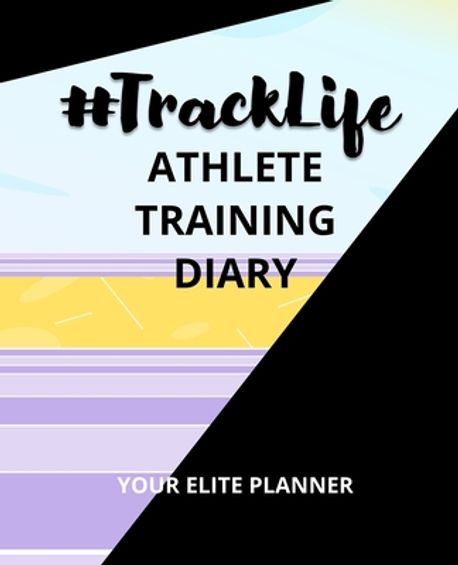 #TrackLife - Athlete Training Diary | Thompson, Torema - 교보문고