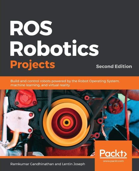 ROS Robotics Projects | Ramkumar Gandhinathan - 교보문고