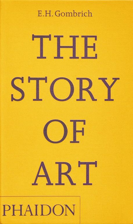 The Story of Art | Sir Ernst Gombrich - 교보문고