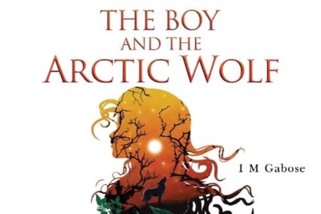 The Boy and the Arctic Wolf | I M Gabose - 교보문고