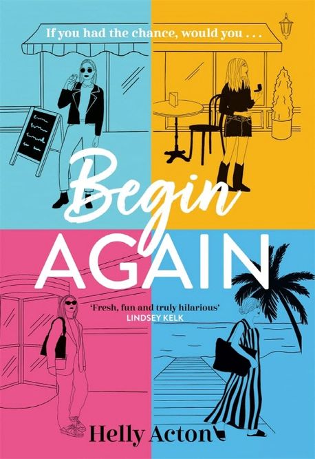 Begin Again | Helly Acton - 교보문고