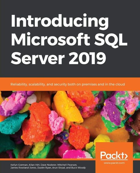 Introducing Microsoft SQL Server 2019 | Gorman, Kellyn - 교보문고