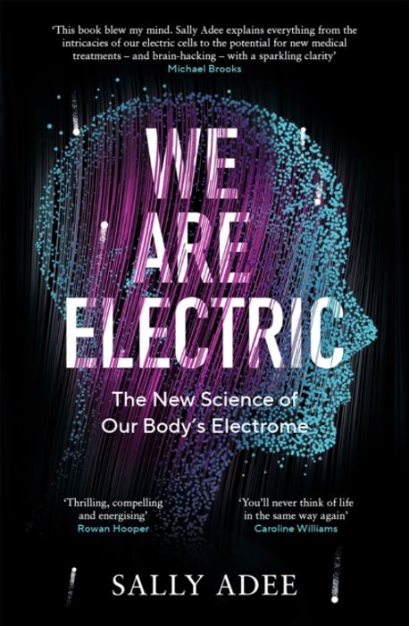 We Are Electric | Sally Adee - 교보문고