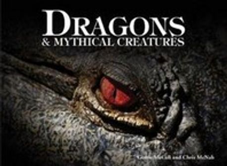 Dragons ＆ Mythical Creatures | Gerrie McCall - 교보문고