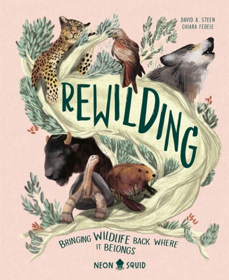 Rewilding | David A. Steen - 교보문고