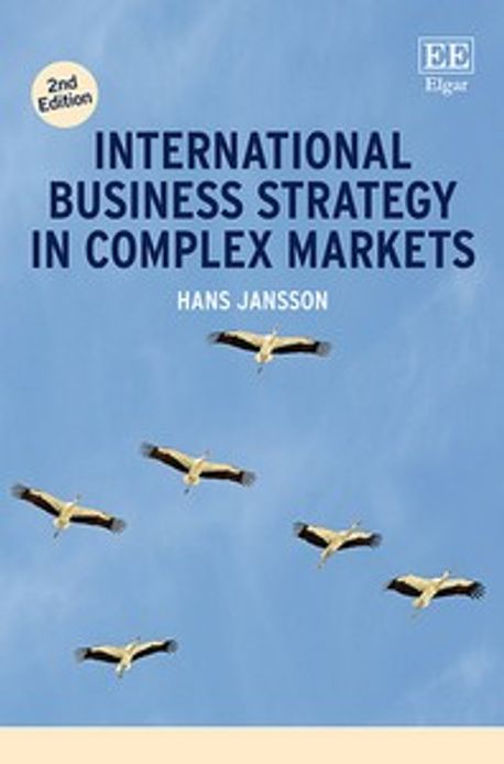 International Business Strategy in Complex Markets | Hans Jansson - 교보문고