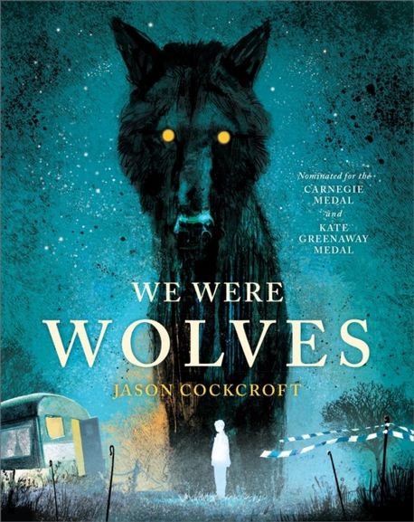 We Were Wolves | Jason Cockcroft - 교보문고
